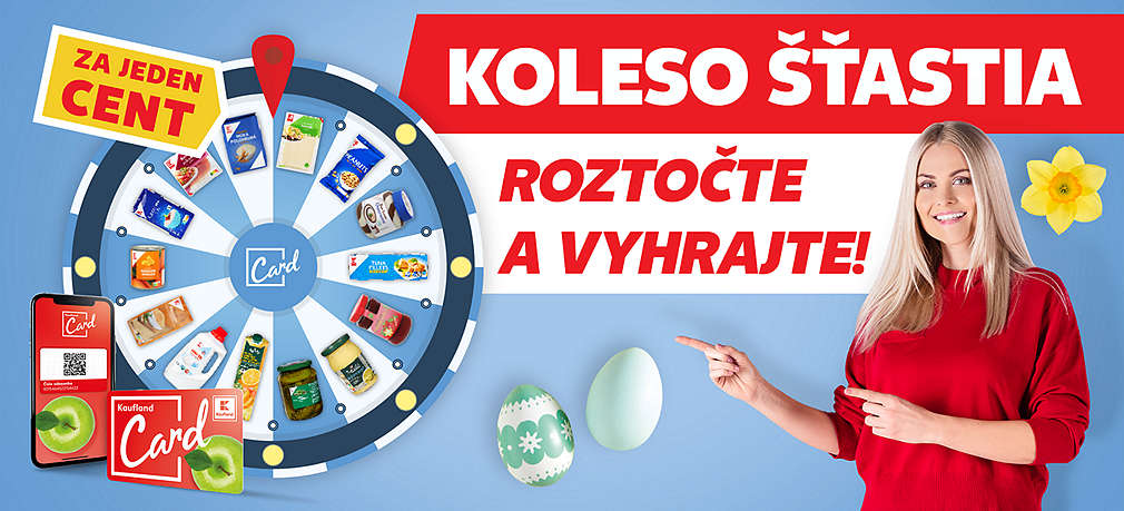 Koleso šťastia | Kaufland